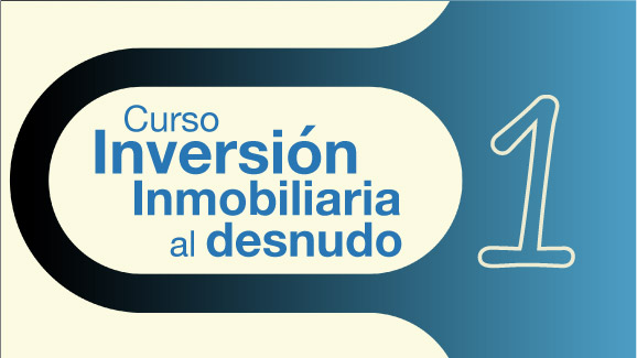 Practica con un modelo de inversión inmobiliaria